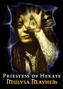 Hekate: Unveiling the Queen of the Dead with Mulysa Mayhem on October 22, 2019!